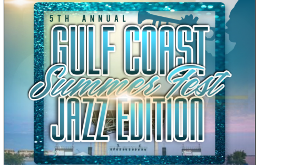 Gulf Coast Summer Fest Jazz Edition releases its line-up | WEAR